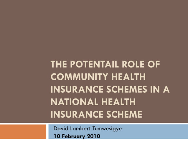 Exploring the Potential Role Of Community Health Insurance Schemes In A ...