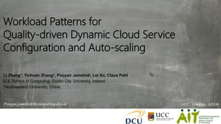 Workload Patterns for Quality-driven Dynamic Cloud Service ...
