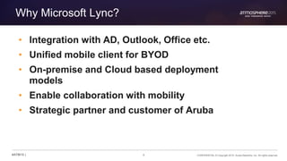 Deploying mobile unified communications and collaboration (UCC) with Microsoft Lync on Aruba Wi ...