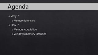 UCCU how to basic memory forensics | PPTX | Operating Systems | Computer Software and Applications