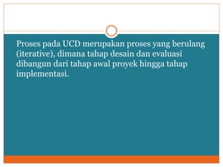 UCD-USER-CENTER-DESIGN_teknik informatika.ppt