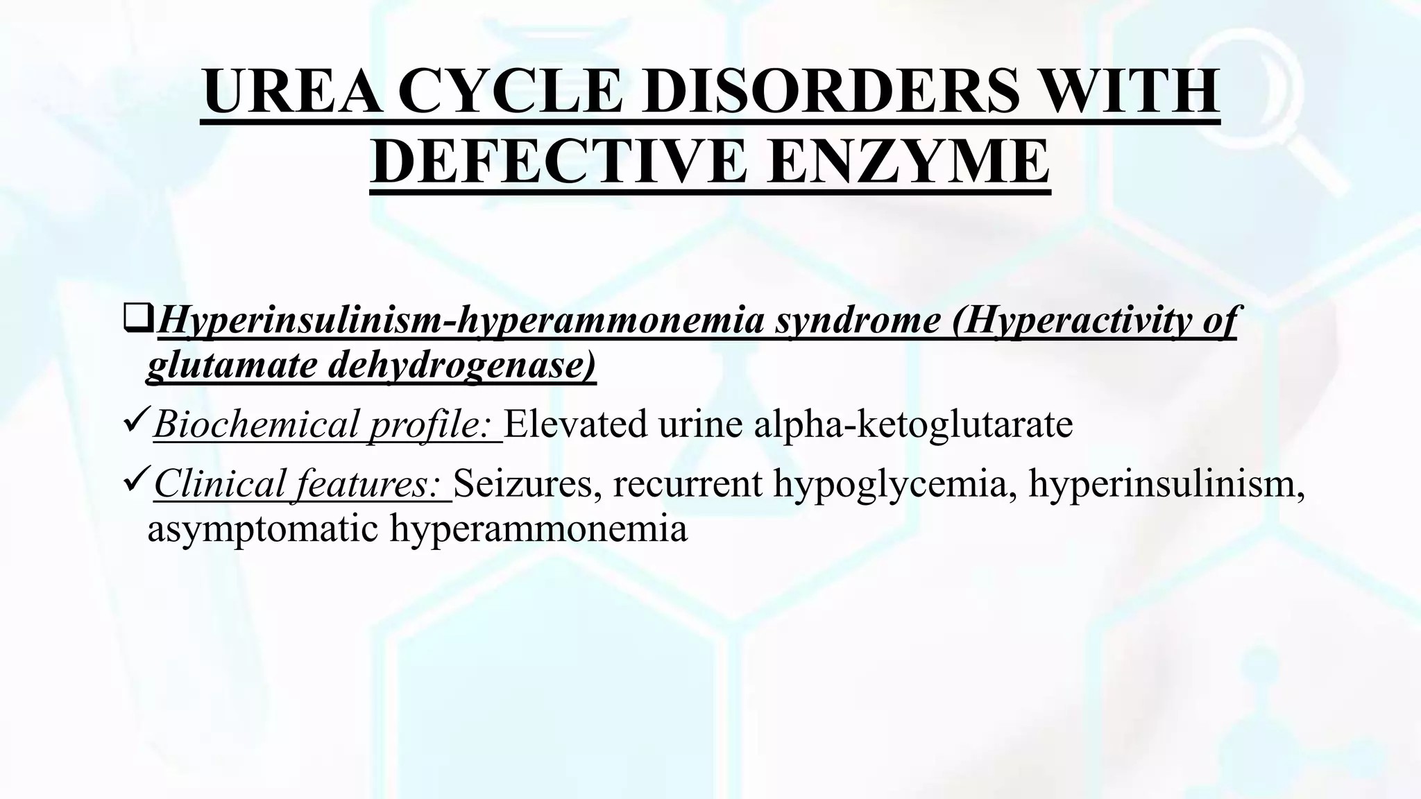 UREA CYCLE DISORDERS | PPTX