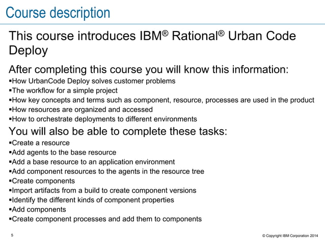 UrbanCode Deploy course and product overview slides | PPTX | Web Development | Internet