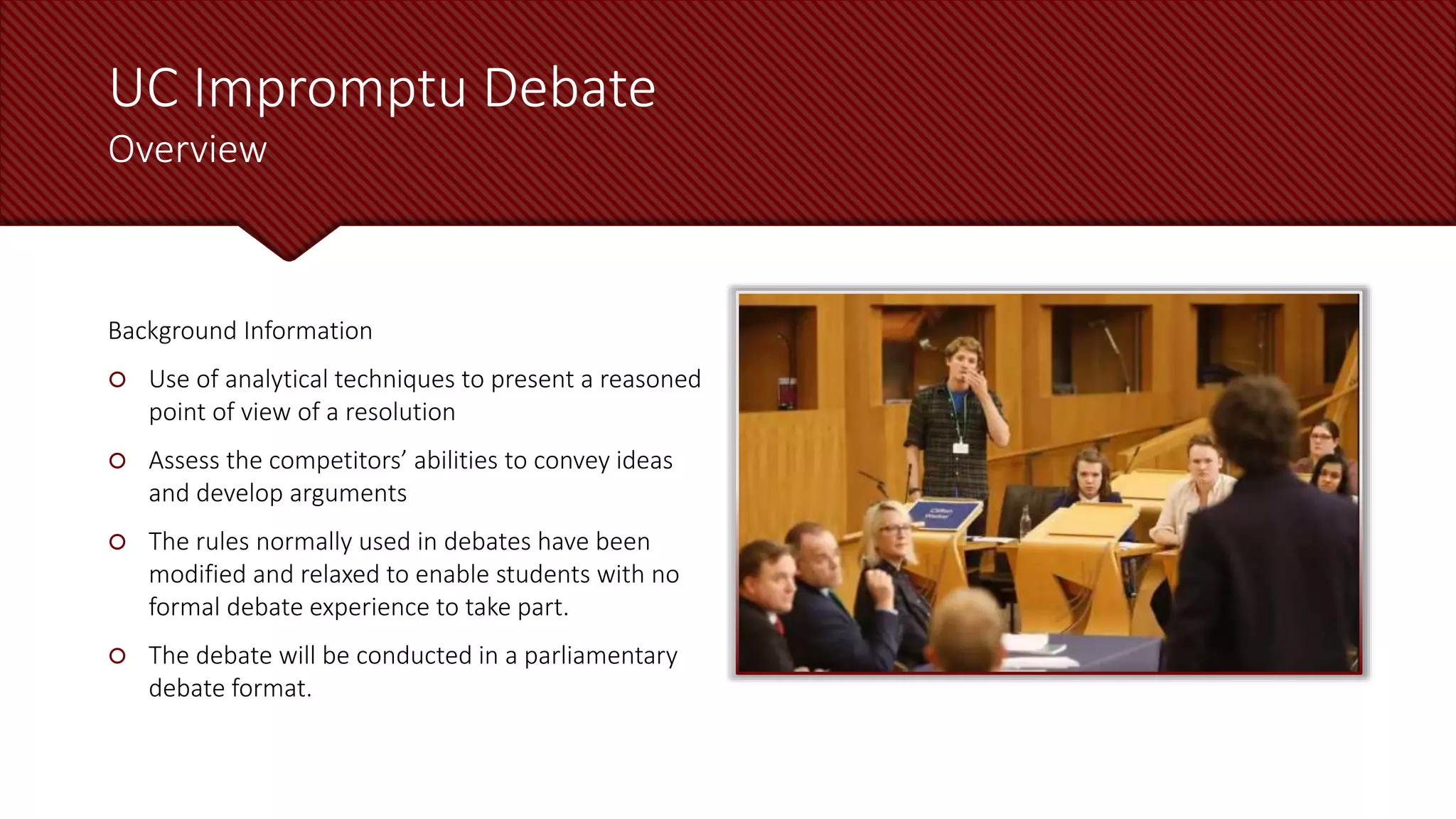 UC Impromptu Debate Guidelines.pptx