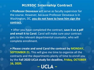Instructions for Enrolling in Fall 2020 M195DC Internship Course | PPT