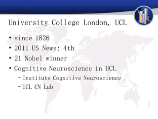 UCL Cognitive Neuroscience by 老加 | PDF