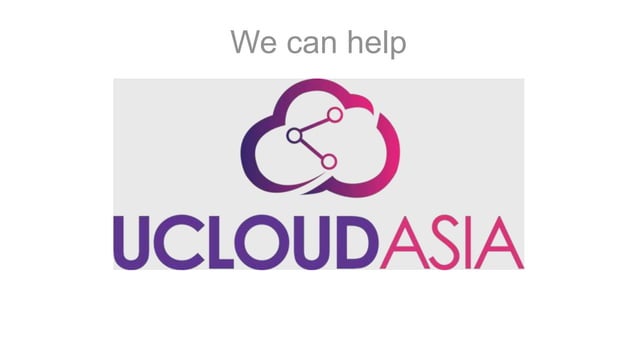 UCloud Asia Company Presentation | PPT