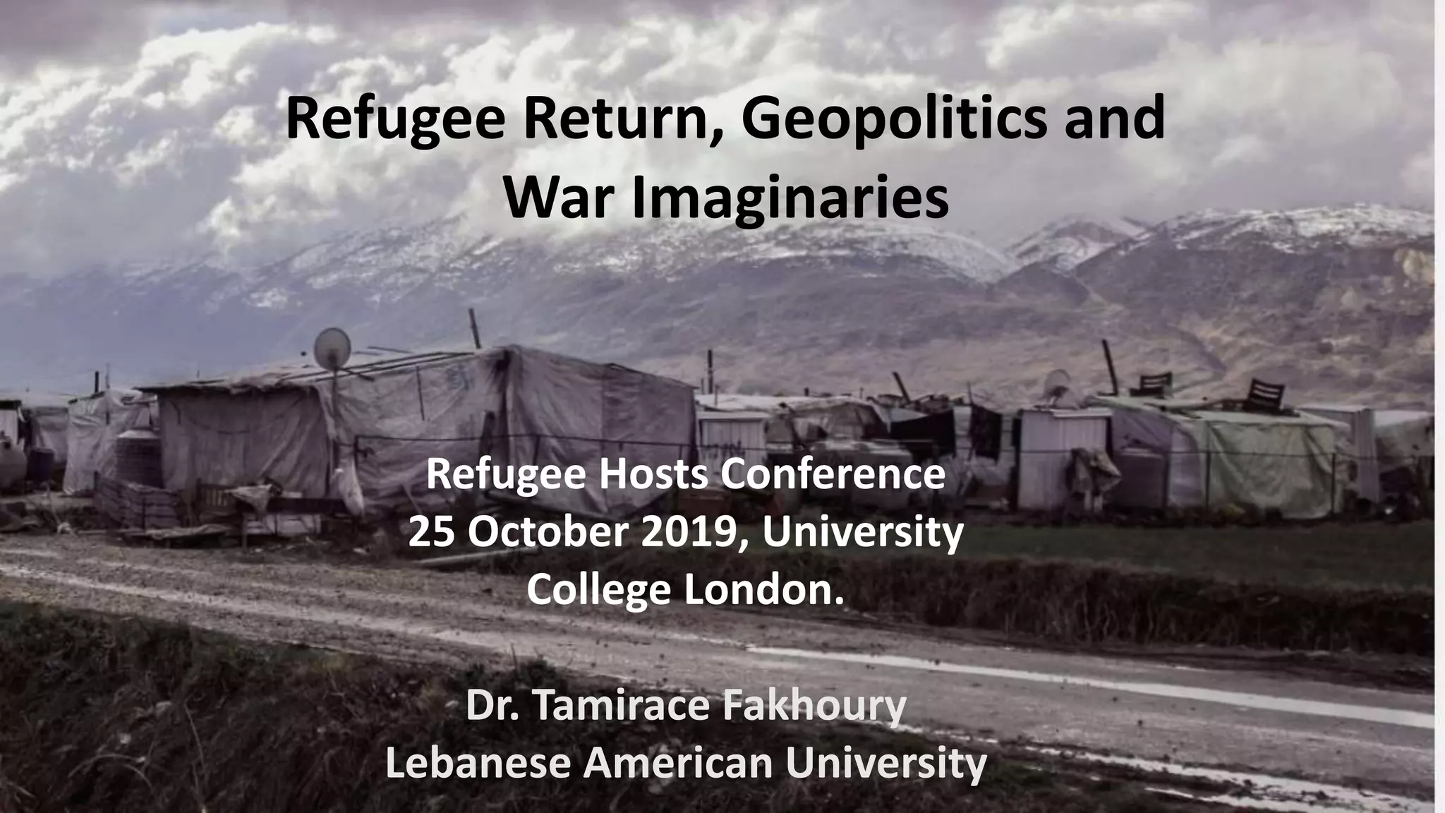 Refugee Return, Geopolitics, and War Imaginaries | PPT