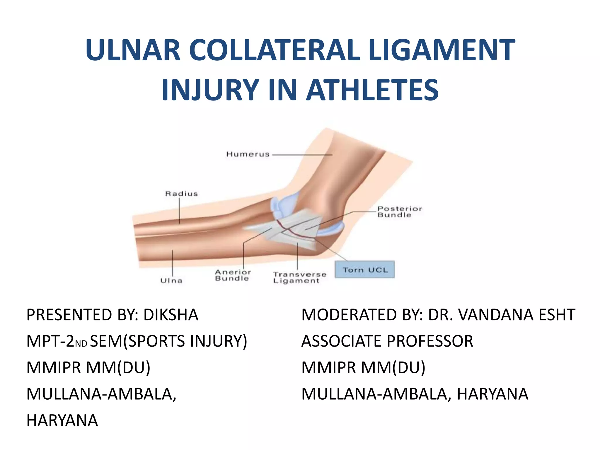 Ulnar Collateral Ligament Injury in Athletes | PPTX