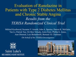 Estudio TERISA: Ranolazina en los pacientes con diabetes tipo II y ...