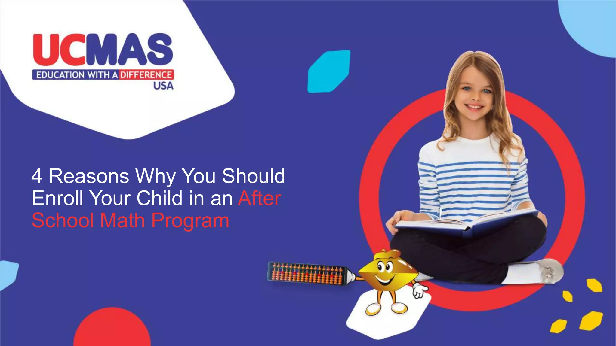 4 Reasons Why You Should Enroll Your Child In An After School Math ...