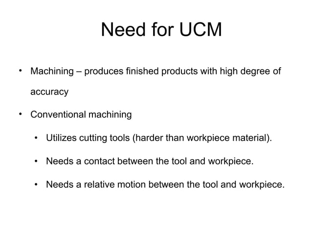 UNCONVENTIONAL MACHINING PROCESS | PPTX