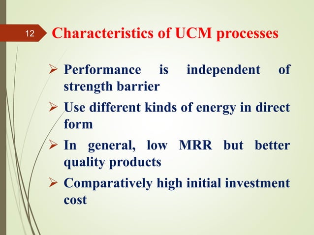 Introduction to unconventional machining processes | PPTX | Chemistry ...