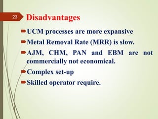 Introduction to unconventional machining processes | PPTX