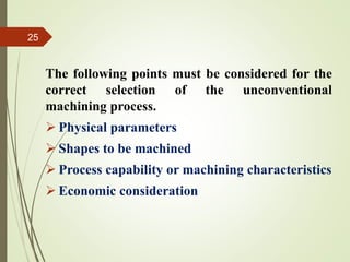 Introduction to unconventional machining processes | PPTX | Chemistry ...