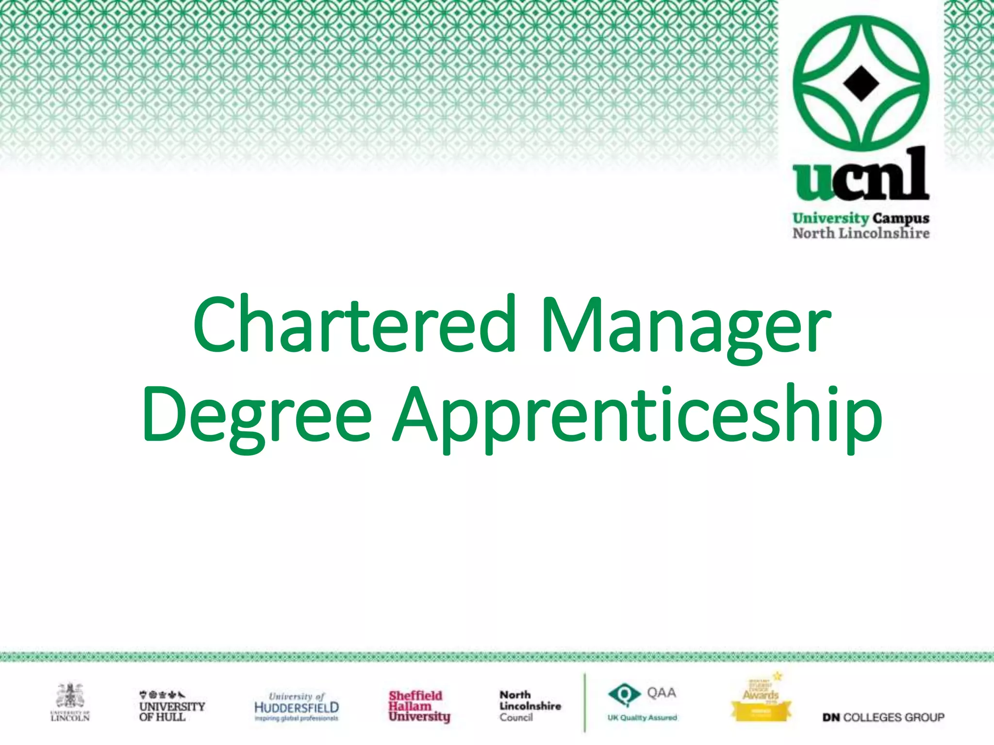 Chartered Manager Degree Apprenticeship UCNL | PPT