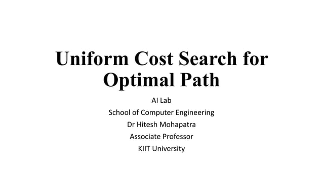 Uniform-Cost Search Algorithm in the AI Environment | PDF