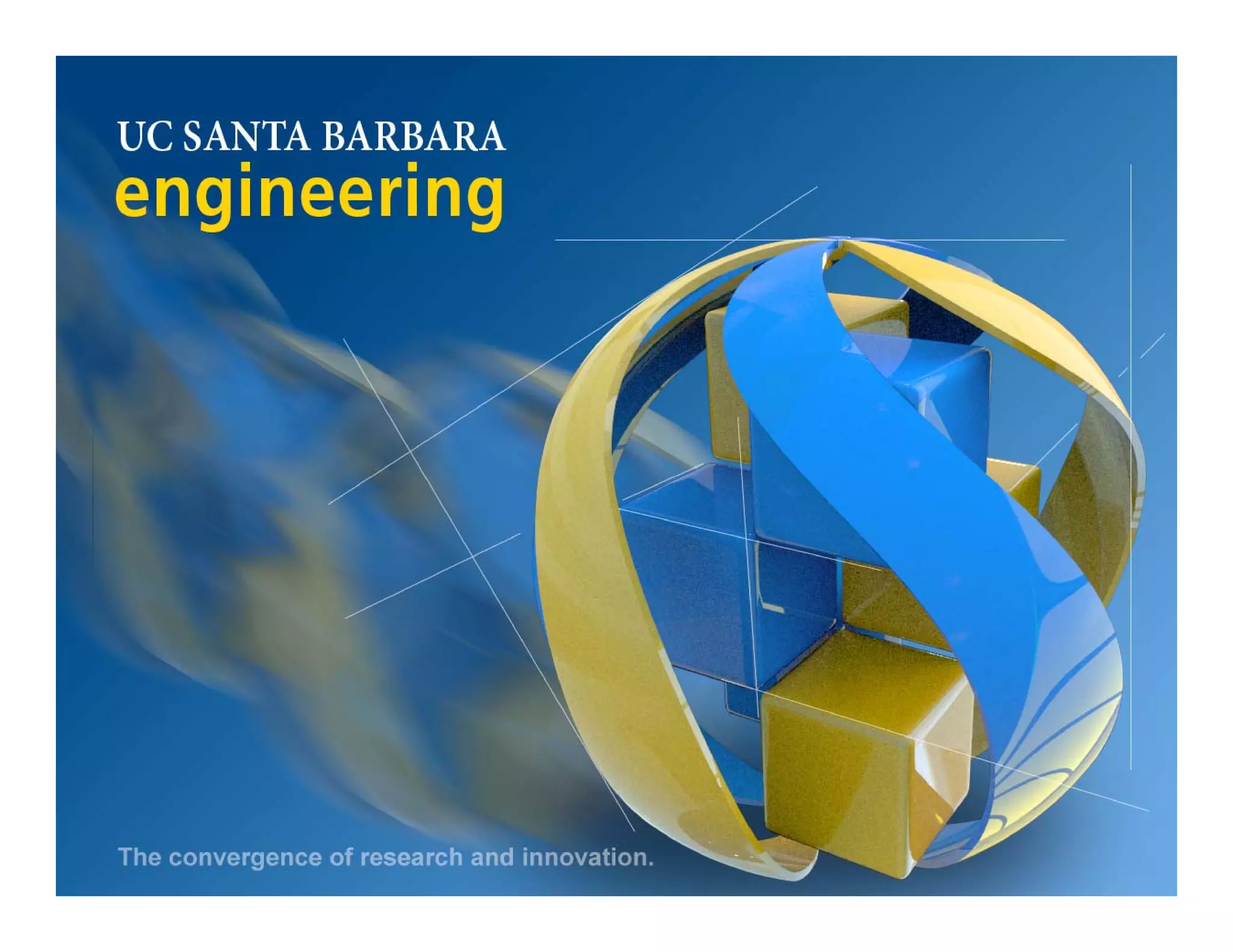 UCSB College of Engineering Overview | PDF | Technology & Computing