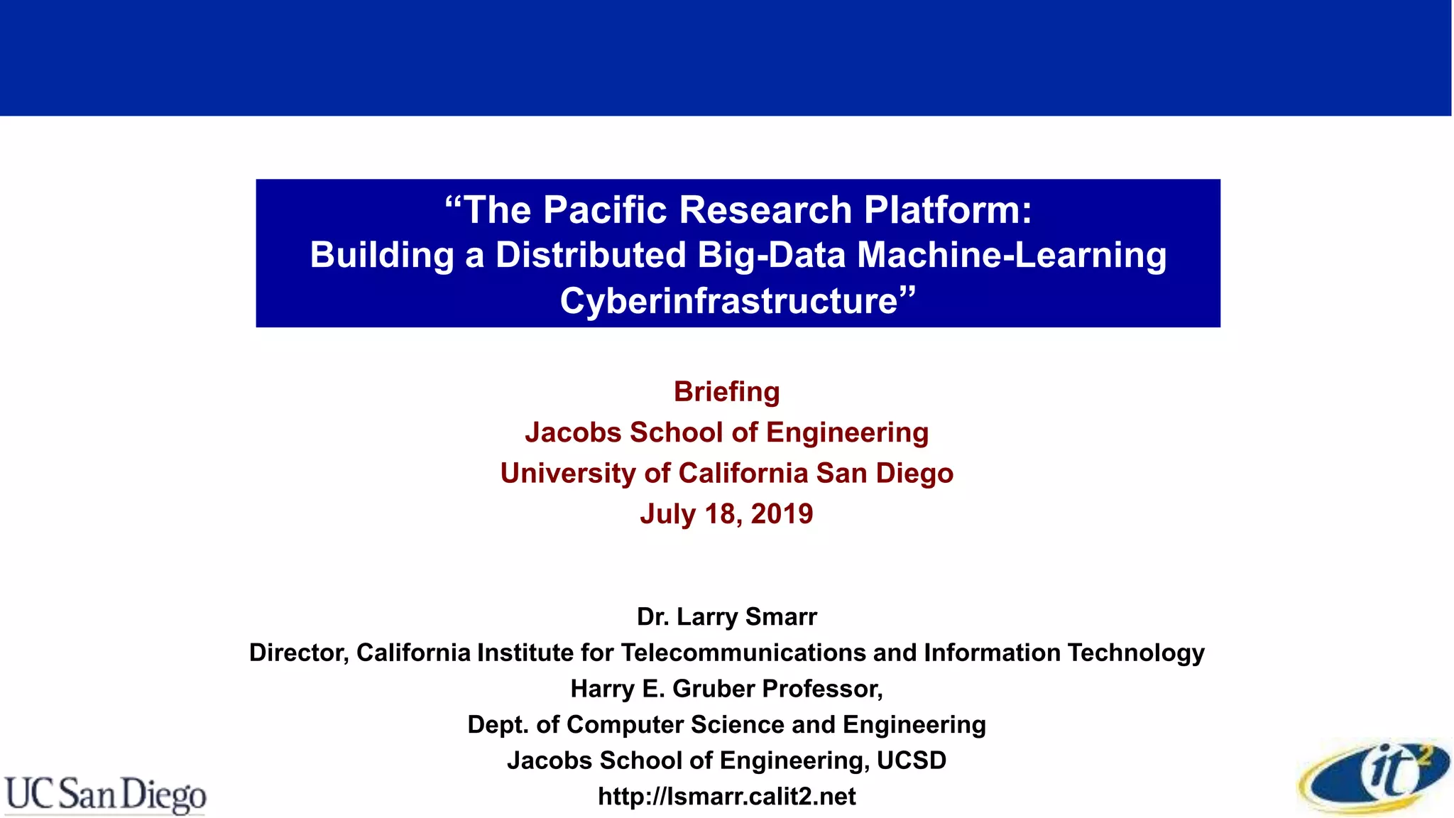 The Pacific Research Platform: Building a Distributed Big-Data Machine ...