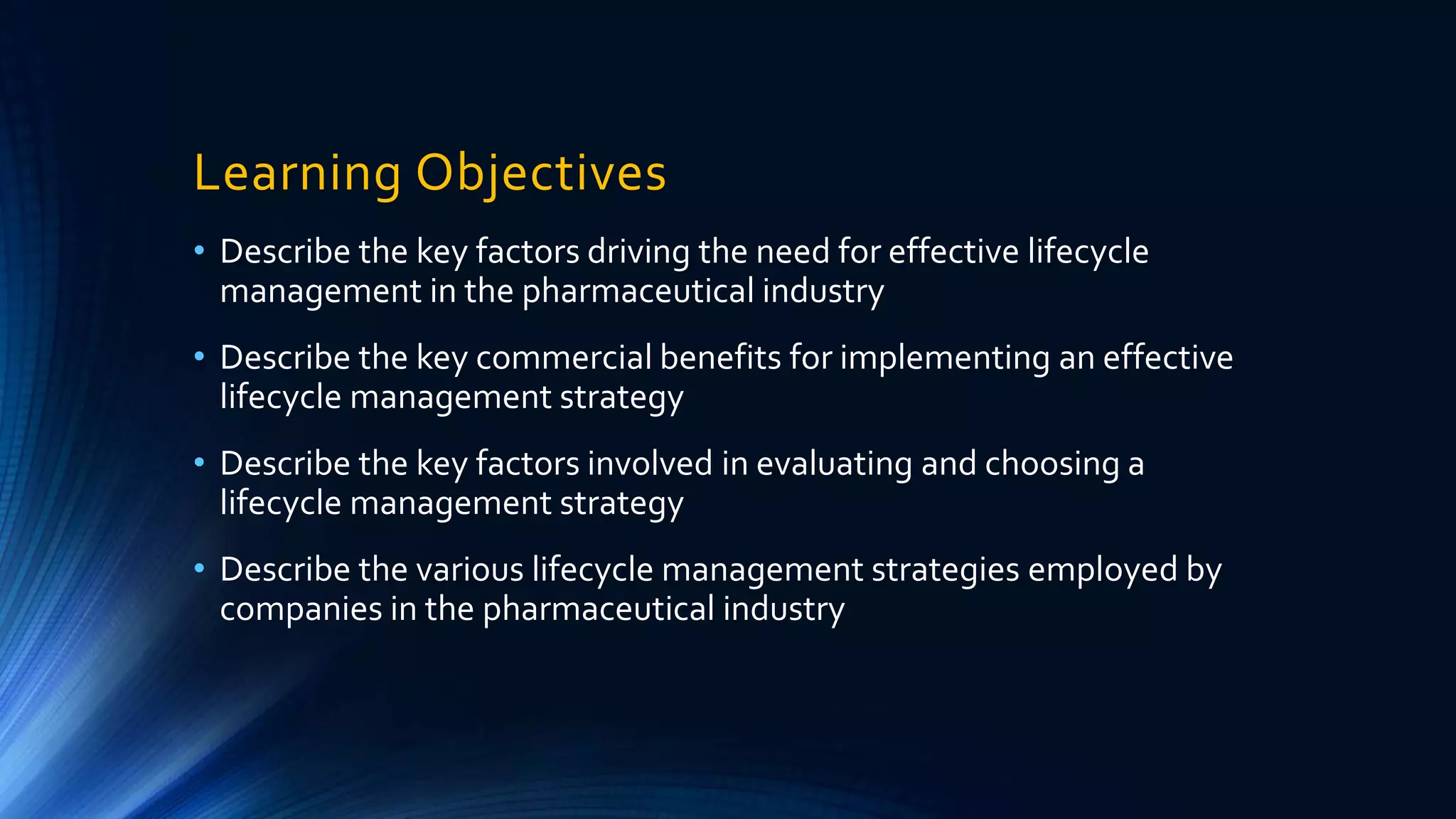 Lifecycle Management in the Pharmaceutical Industry | PPTX