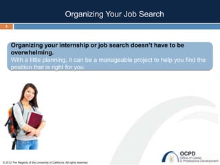 UCSF OCPD How to organize an internship or job search as a student | PPT