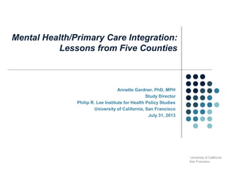 Mental Health/Primary Care Integration: Lessons from Five Counties ...