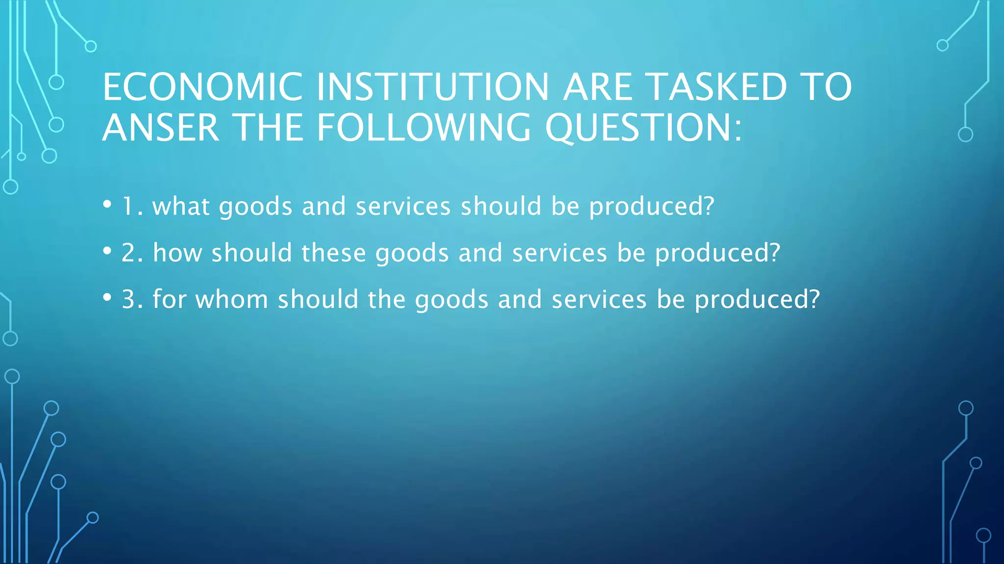 ECONOMIC INSTITUTION | PPTX