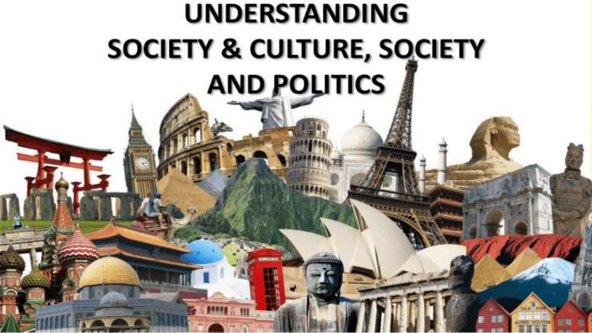 Grade 11- Understanding, Culture, Society and Politics - | PPTX