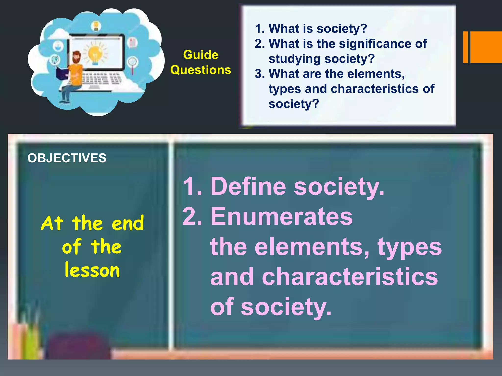 Society as a group of people sharing common culture | PPTX