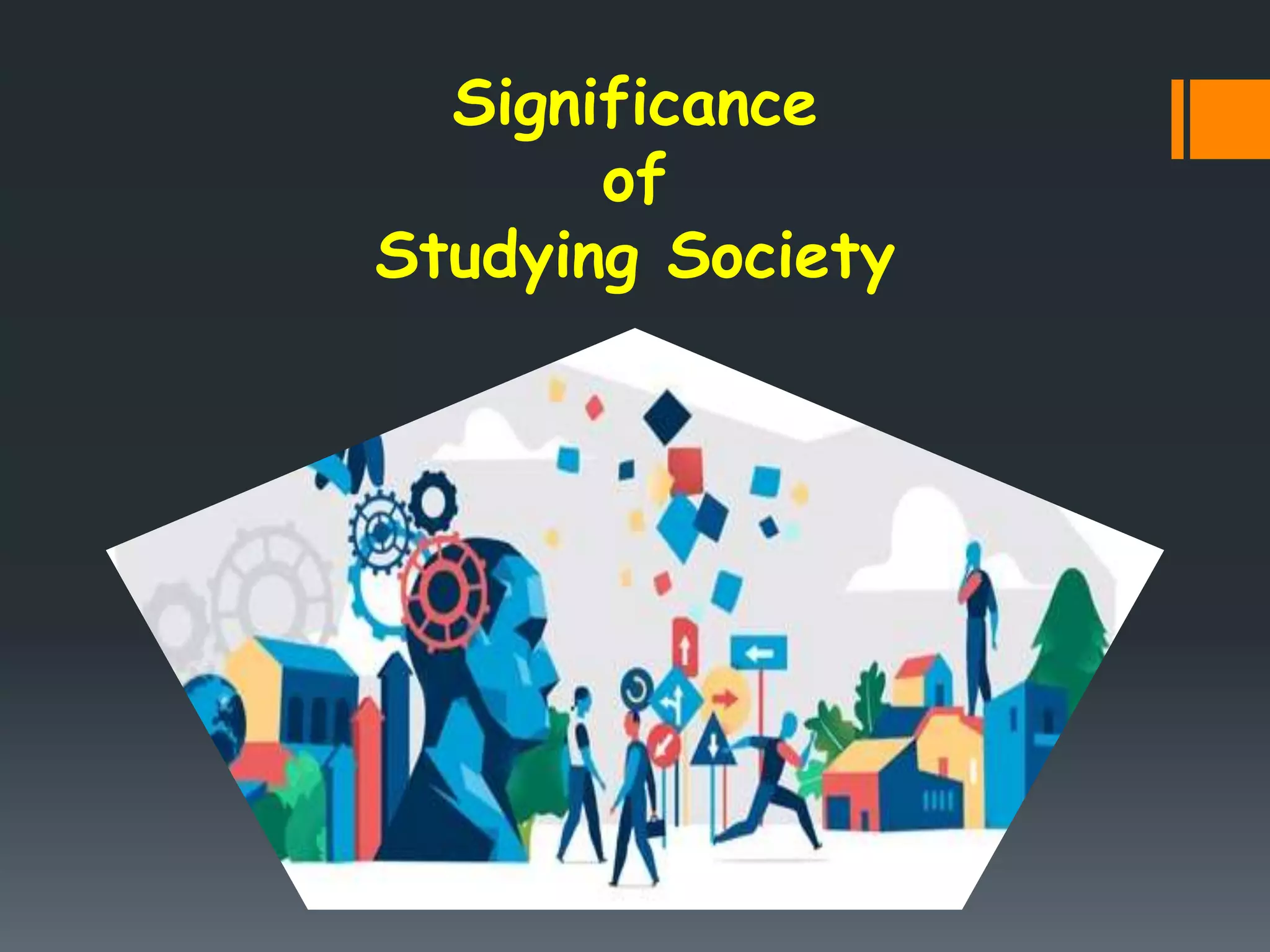 Society as a group of people sharing common culture | PPTX