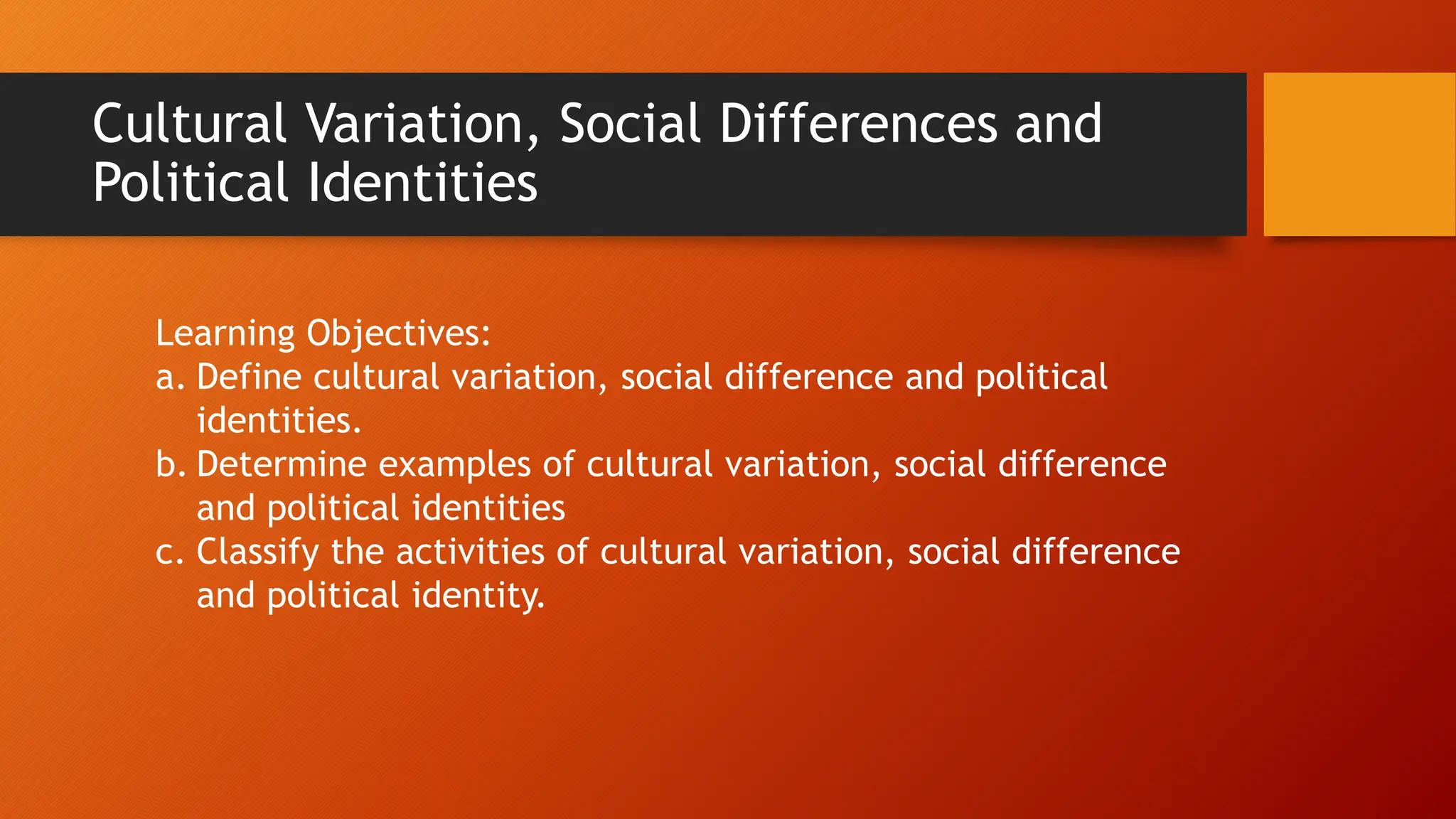 Cultural Variation, Social Differences and Political Identities | PPTX