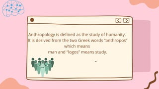 UCSP Lesson 1: Anthropology and the Study of Culture | PPTX