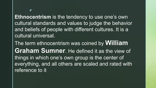 UCSP_Lesson7 Ethnocentrism and Cultural relativism.pptx