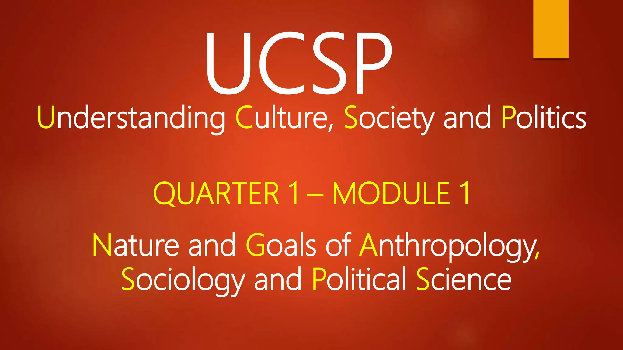 UCSP MODULE 1 PPT.pptx