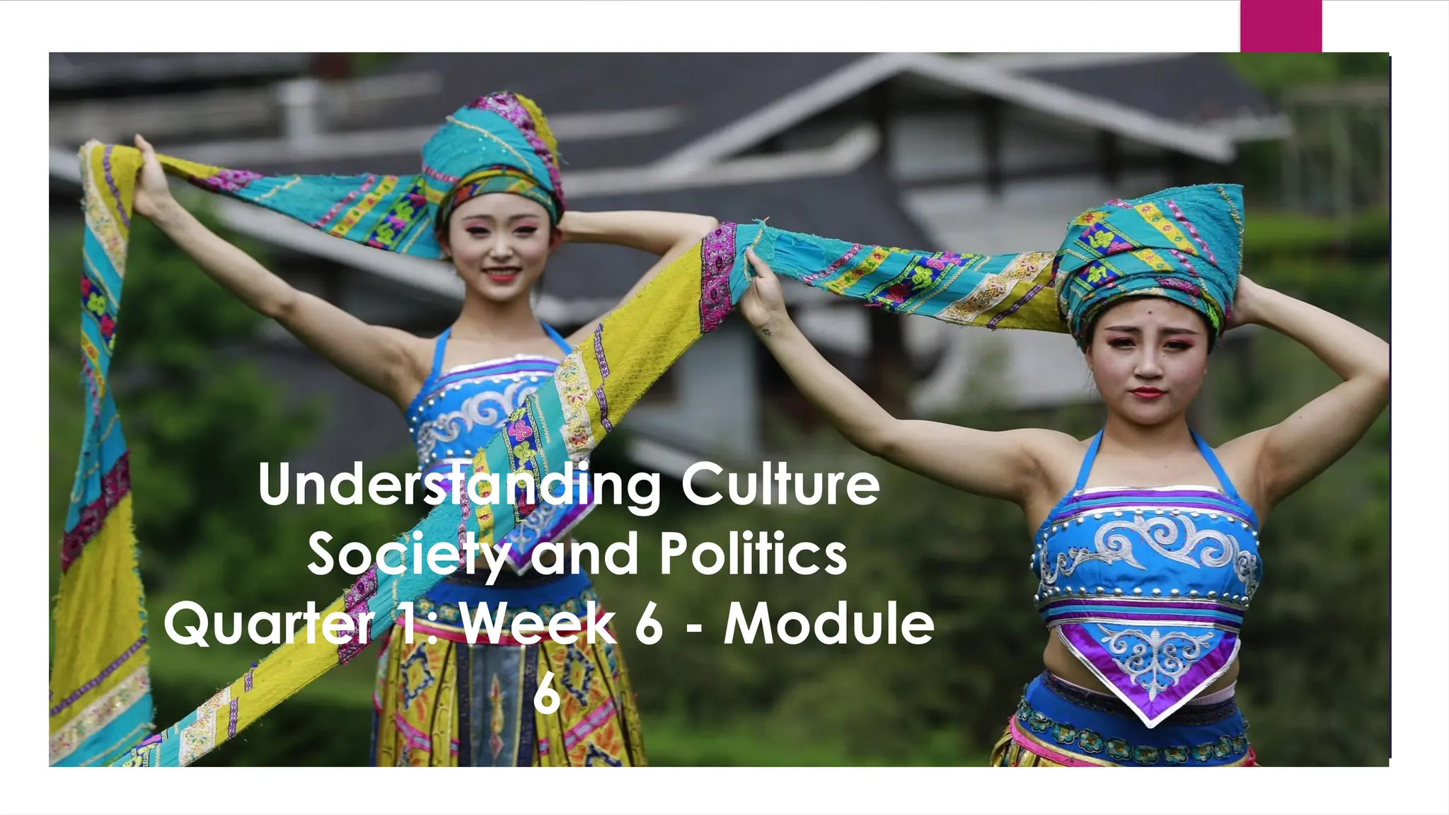 UCSP Module 6. understanding culture pptx | PPTX