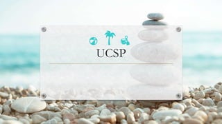 UCSP PPT Q1 W7.pptx