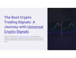 Universal Crypto Signals: The best crypto signals provider | PPT