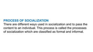 Understanding Culture, Society, and Politics - Socialization and ...