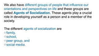 Understanding Culture, Society, and Politics - Socialization and ...