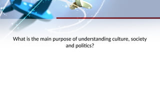 ppt in understanding culture society and | PPTX