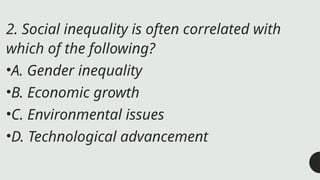 UCSP QUARTER 2 QUIZ 4 SOCIAL INEQUALITY.pptx