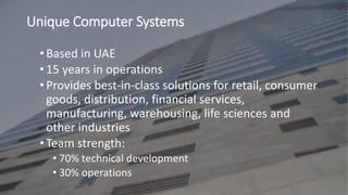 Unique Computer Systems - Company Profile | PPT