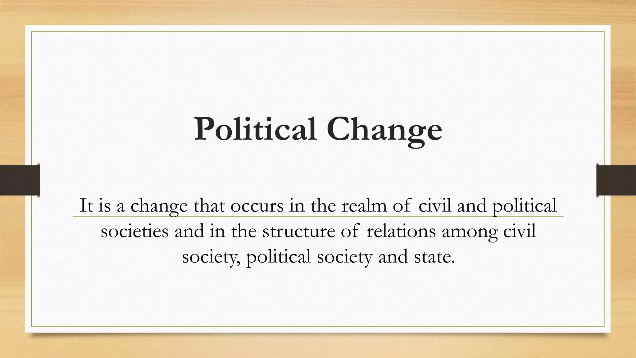 Social, Political and Cultural Change.pptx | Science
