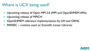 Ucx an open source framework for hpc network ap is and beyond | PPT