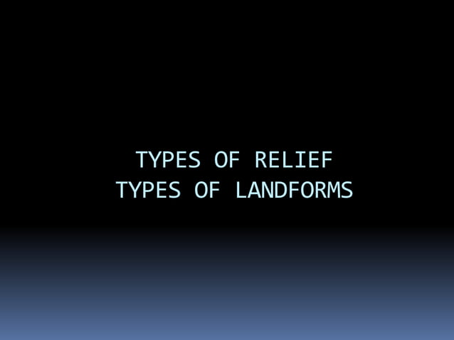 UD3.- RELIEF AND LANDFORMS | PPT