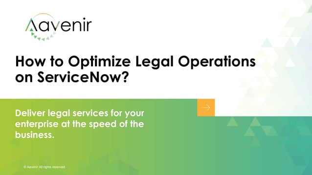 How to Optimize Legal Operations on ServiceNow? | PPT
