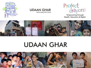Udaan Ghar Photo Presentation | PPT