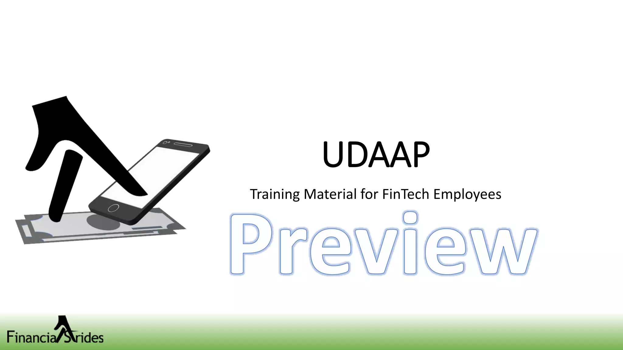 UDAAP training preview | PPTX | Financial Regulation | Economy