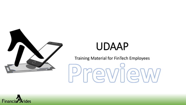 UDAAP training preview | PPTX | Financial Regulation | Economy