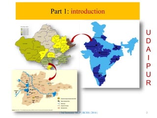 Udaipur: a study of city's growth, life and vibrancy | PPSX